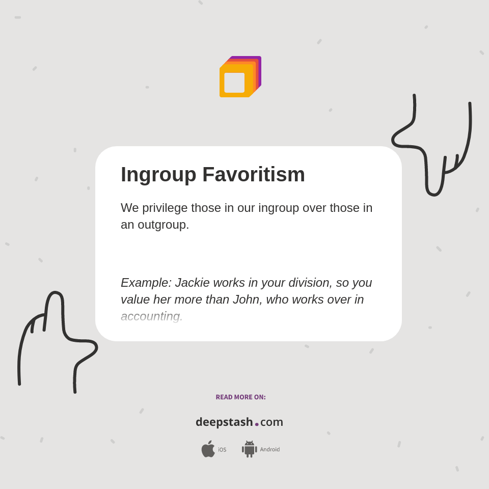Ingroup Favoritism - Deepstash