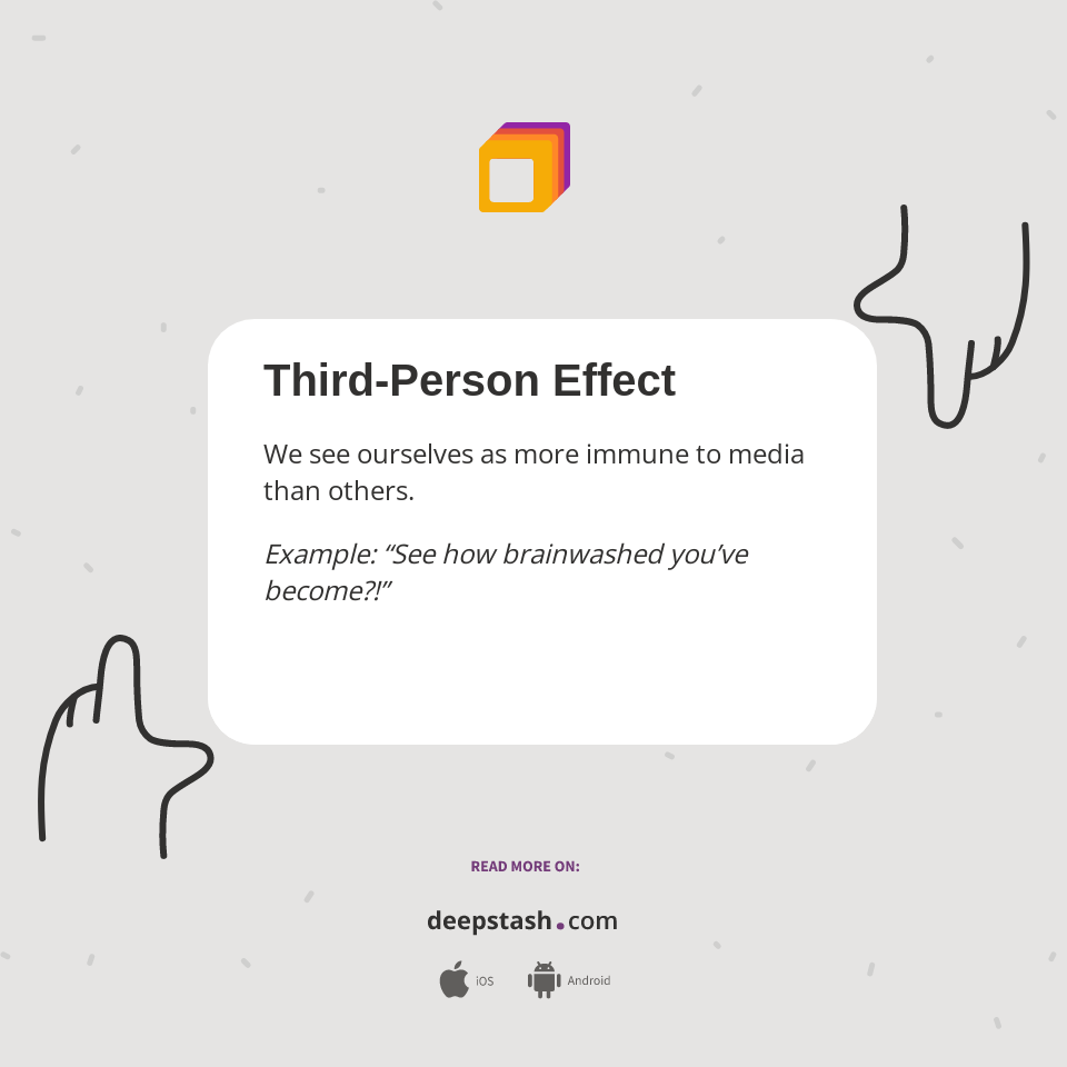 Third-Person Effect - Deepstash