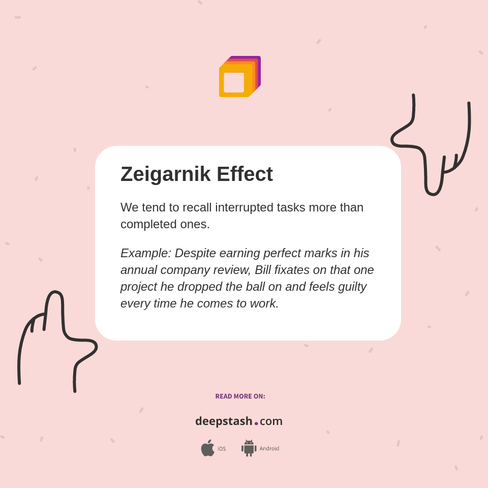 Zeigarnik Effect - Deepstash