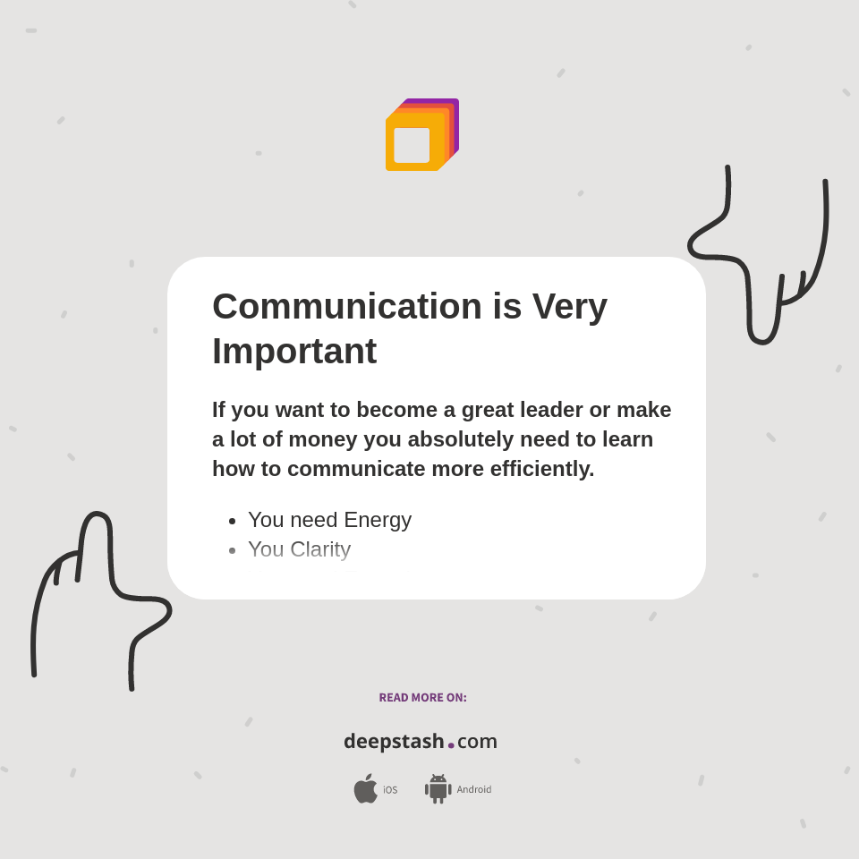 Communication is Very Important - Deepstash