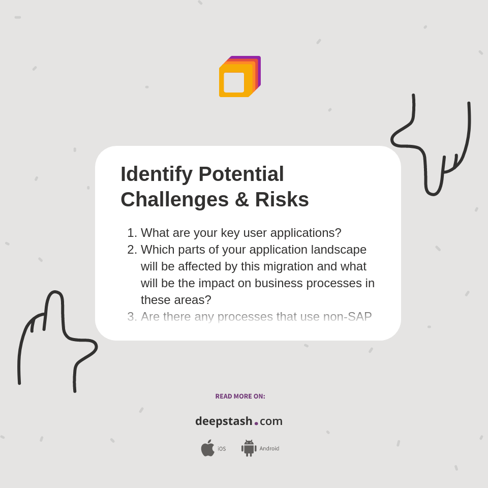 Identify Potential Challenges & Risks - Deepstash