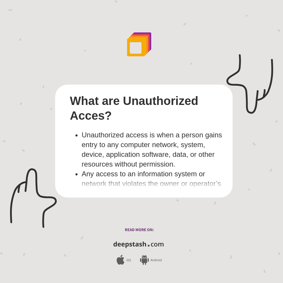 What are Unauthorized Acces? - Deepstash