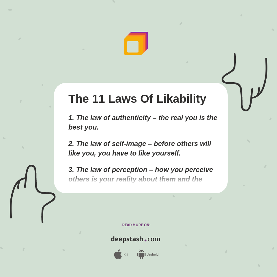 The 11 Laws Of Likability - Deepstash