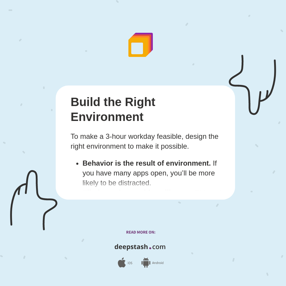 Build the Right Environment - Deepstash