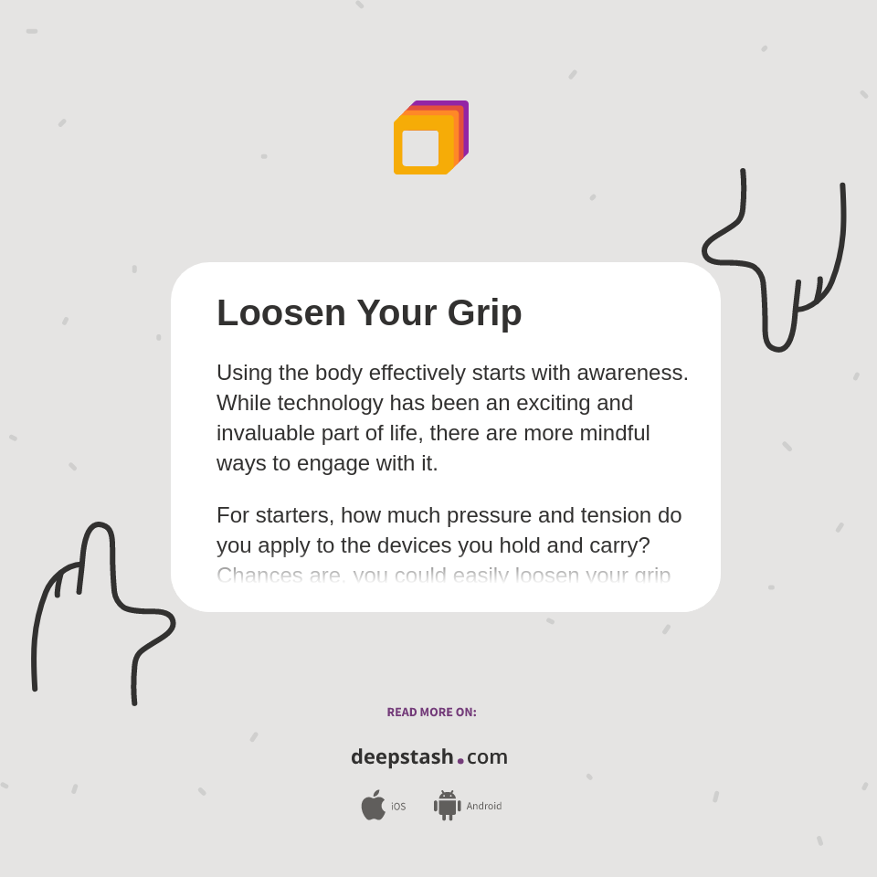 Loosen Your Grip - Deepstash