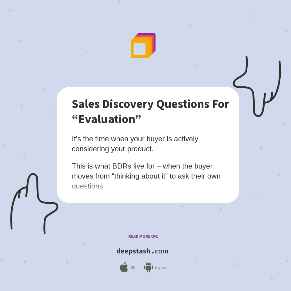 Sales Discovery Questions For “Evaluation” - Deepstash