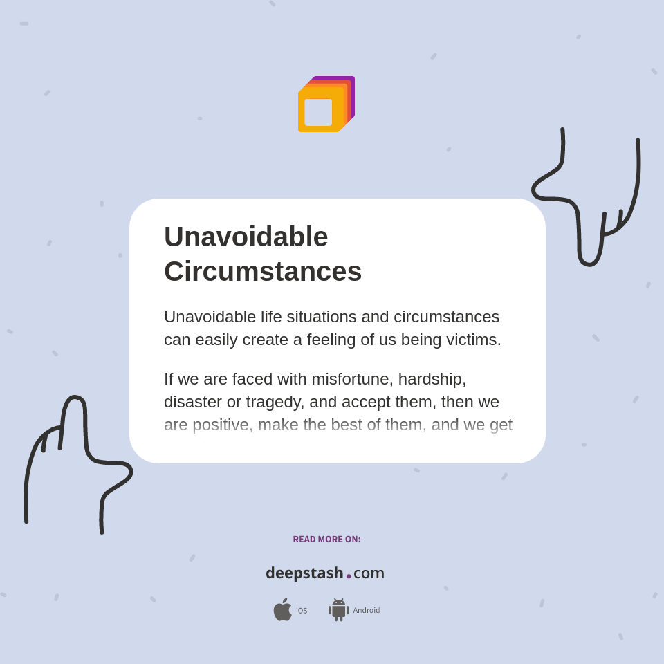 Unavoidable Circumstances - Deepstash