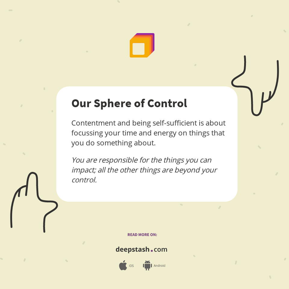 Our Sphere of Control - Deepstash