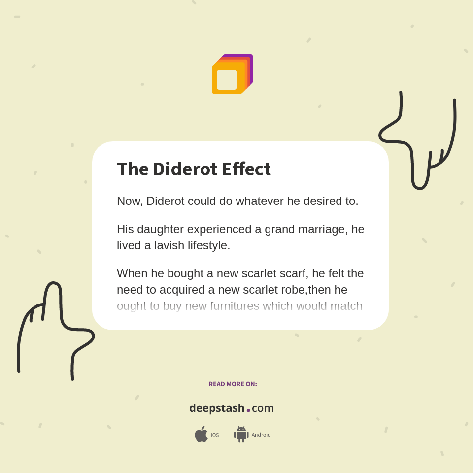 The Diderot Effect - Deepstash