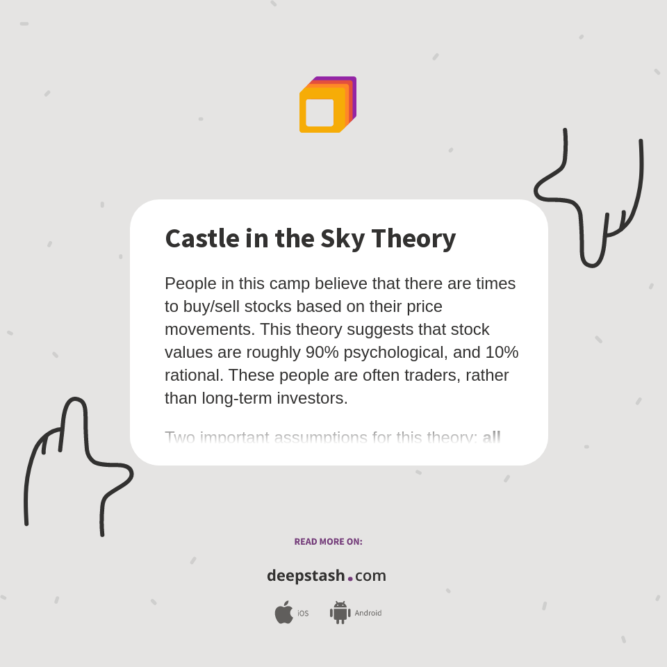 Castle in the Sky Theory - Deepstash