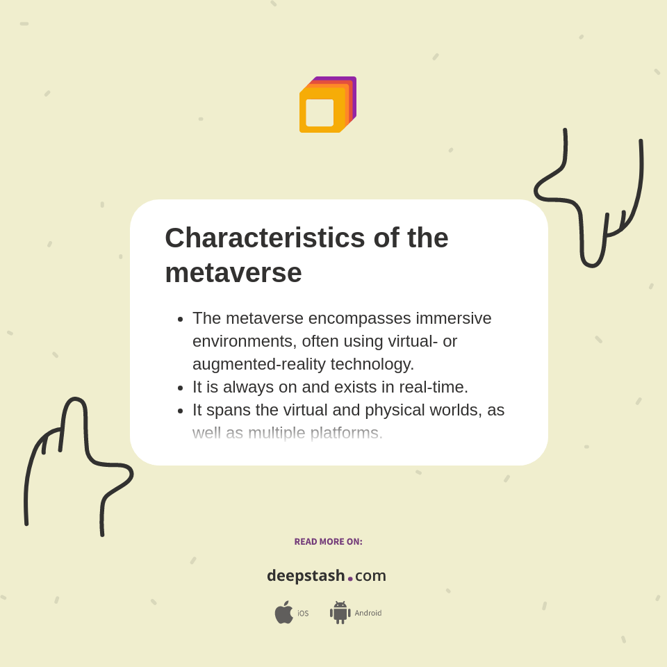 Characteristics of the metaverse - Deepstash