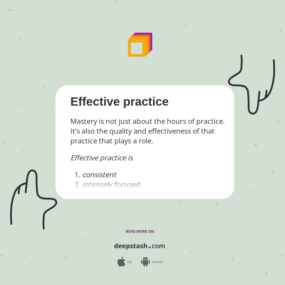 Effective practice - Deepstash