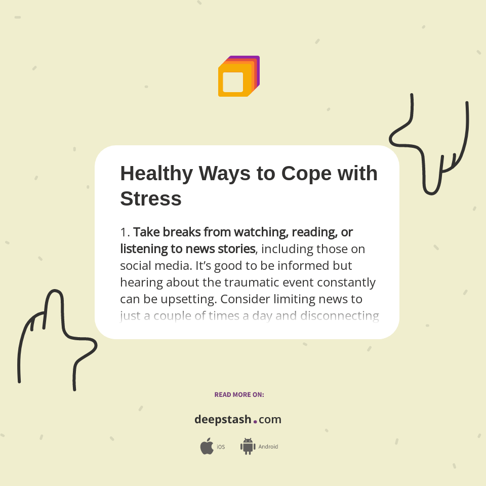 Healthy Ways to Cope with Stress - Deepstash