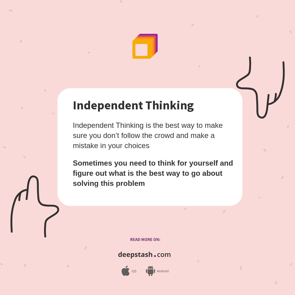 Independent Thinking - Deepstash
