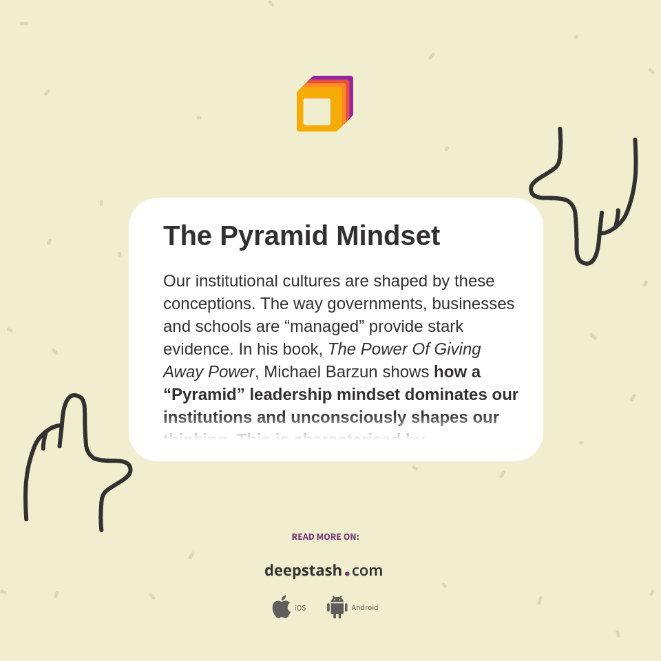The Pyramid Mindset - Deepstash