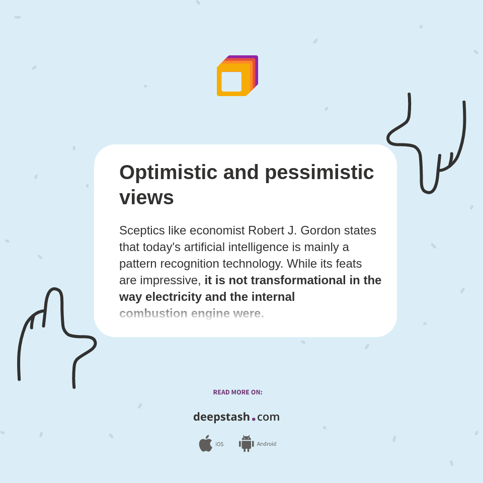 Optimistic and pessimistic views - Deepstash
