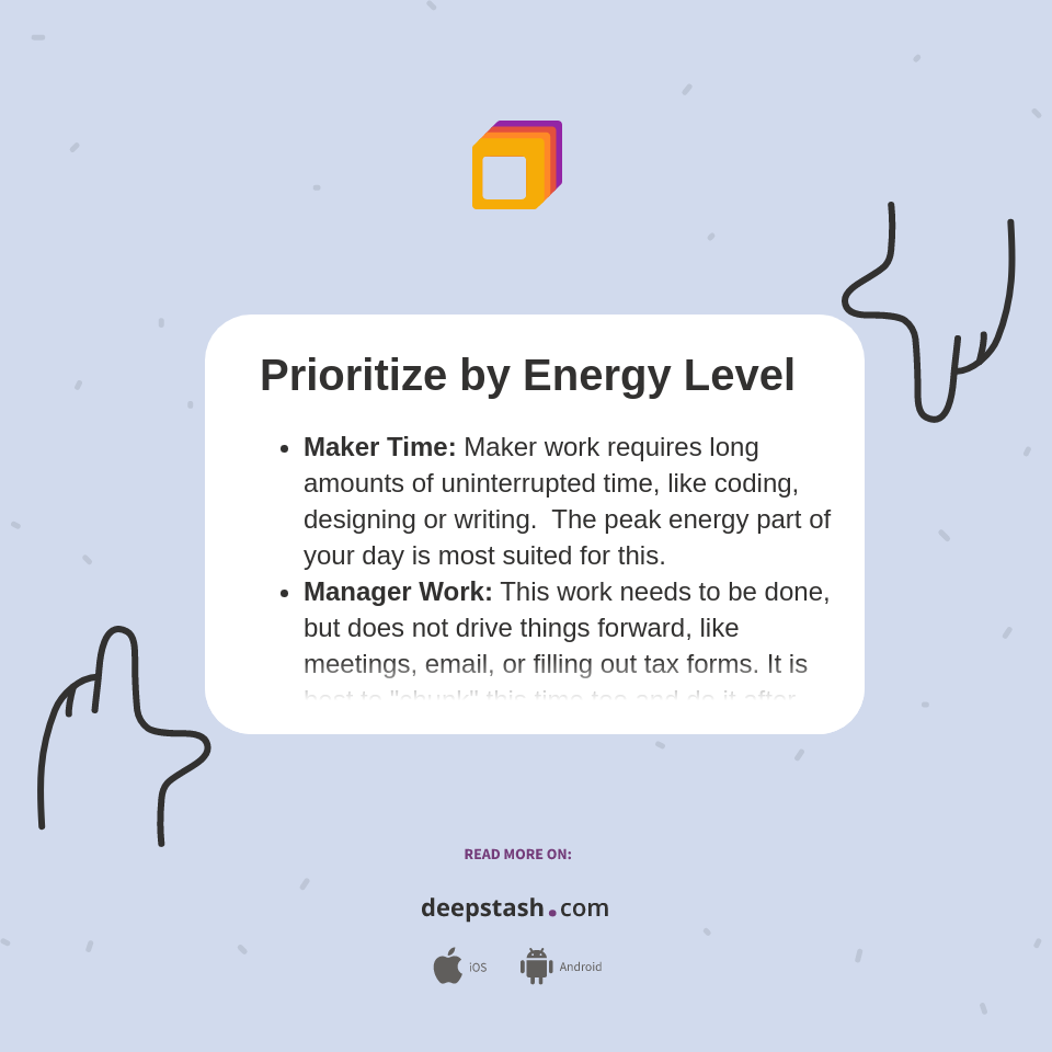 Prioritize by Energy Level - Deepstash