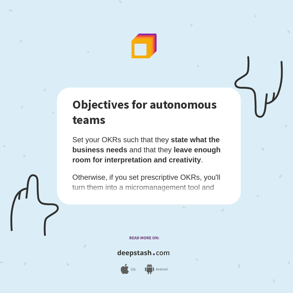 Objectives for autonomous teams - Deepstash