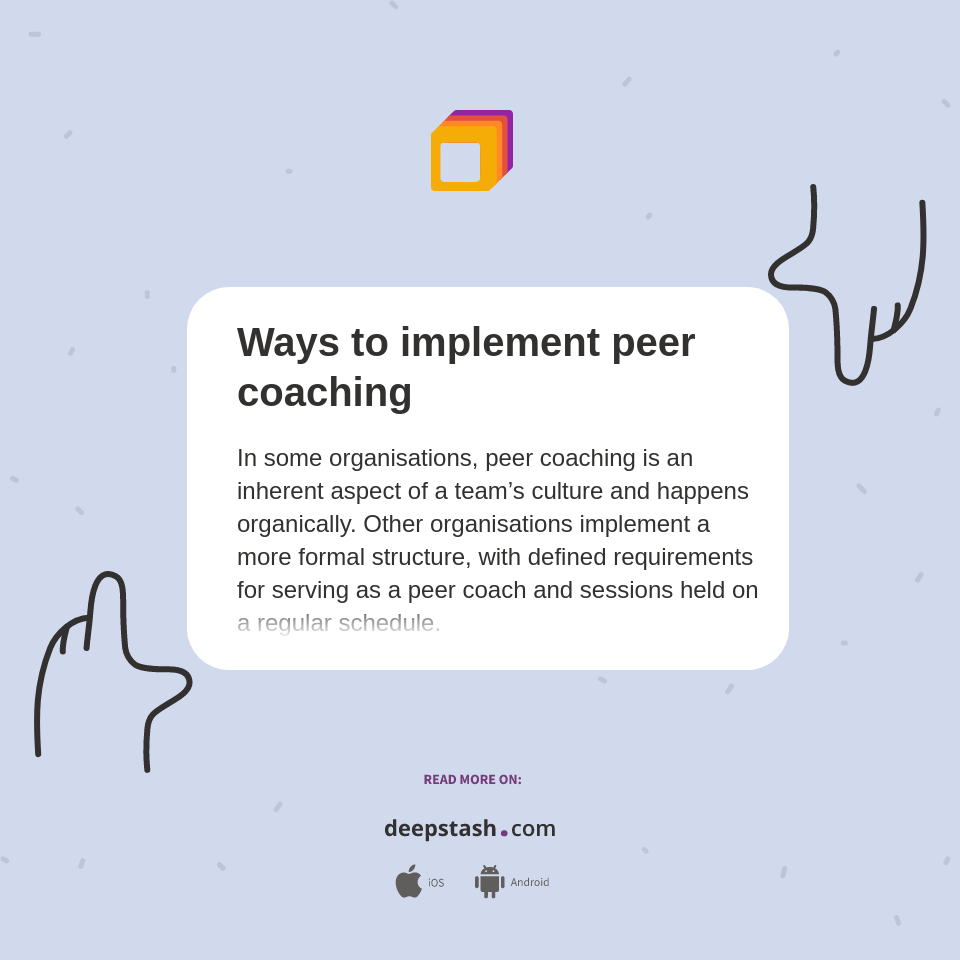 Ways to implement peer coaching - Deepstash