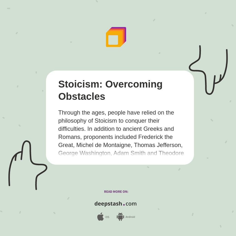 Stoicism: Overcoming Obstacles - Deepstash