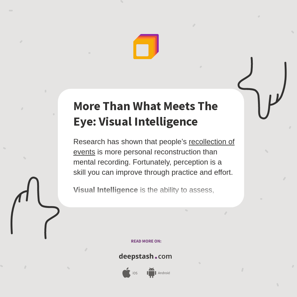 More Than What Meets The Eye: Visual Intelligence - Deepstash