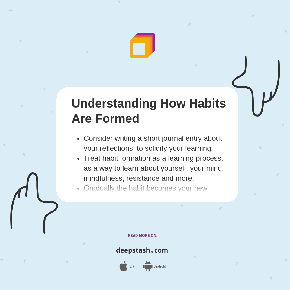 Understanding How Habits Are Formed - Deepstash