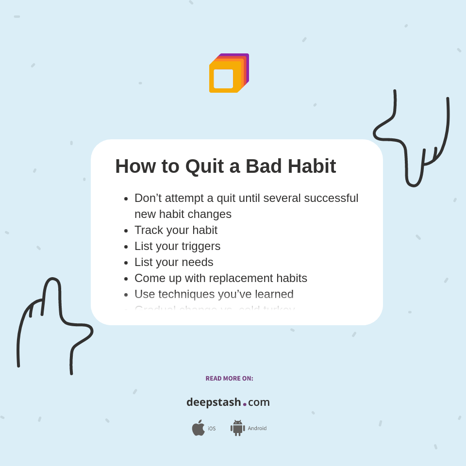 How to Quit a Bad Habit - Deepstash