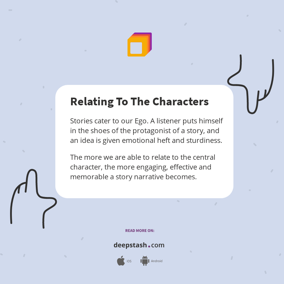 Relating To The Characters - Deepstash