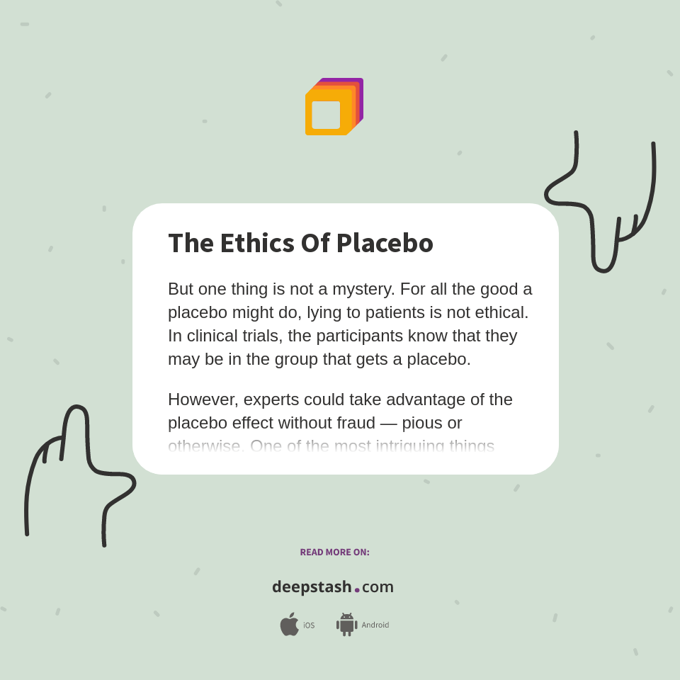 The Ethics Of Placebo - Deepstash