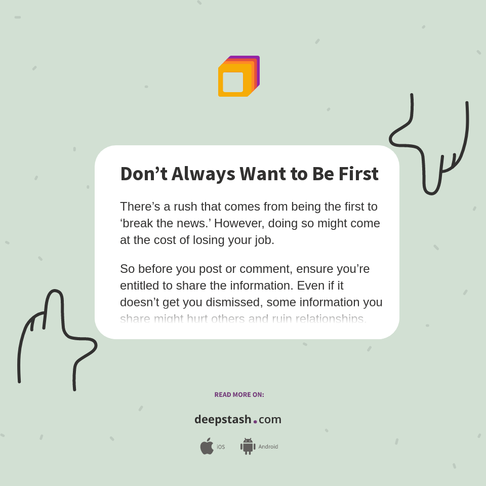 Don’t Always Want to Be First - Deepstash