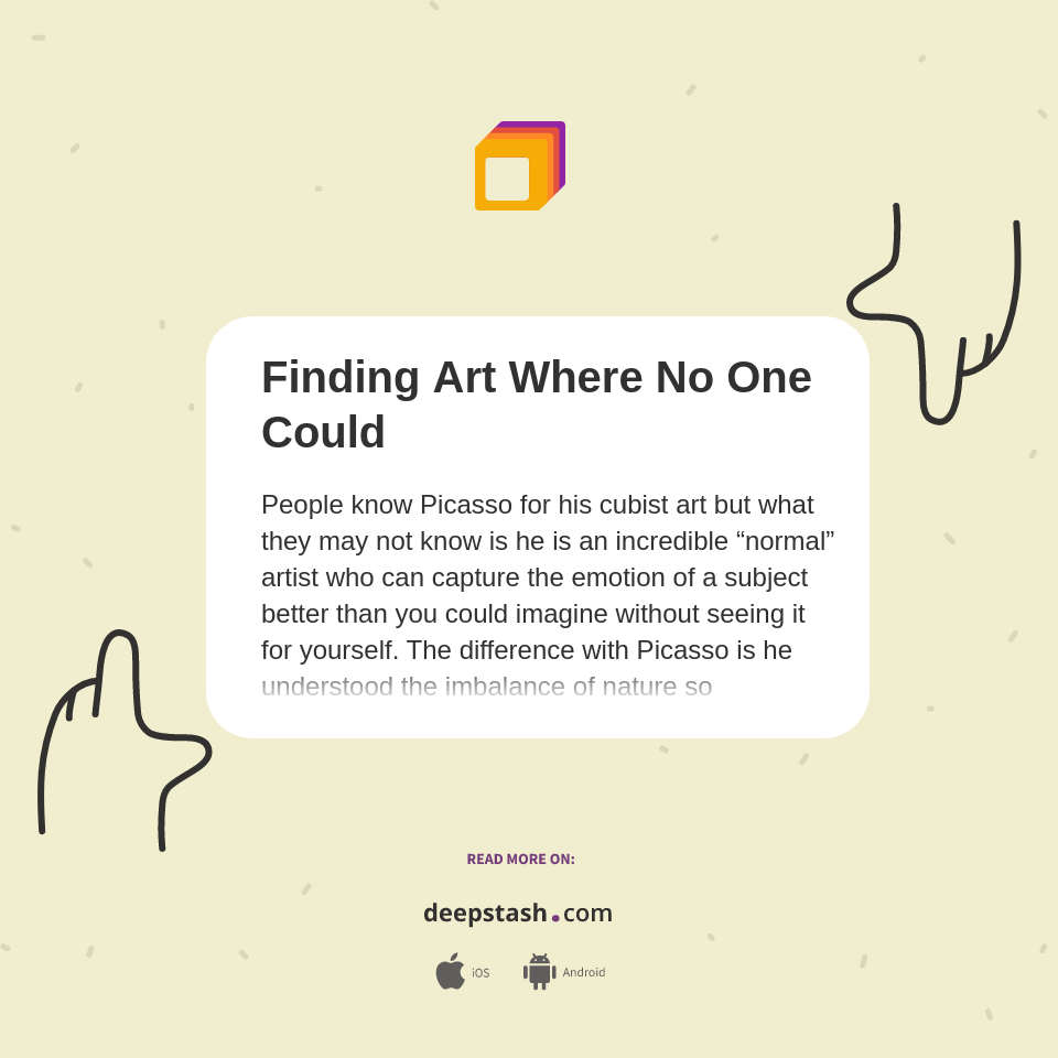 Finding Art Where No One Could - Deepstash