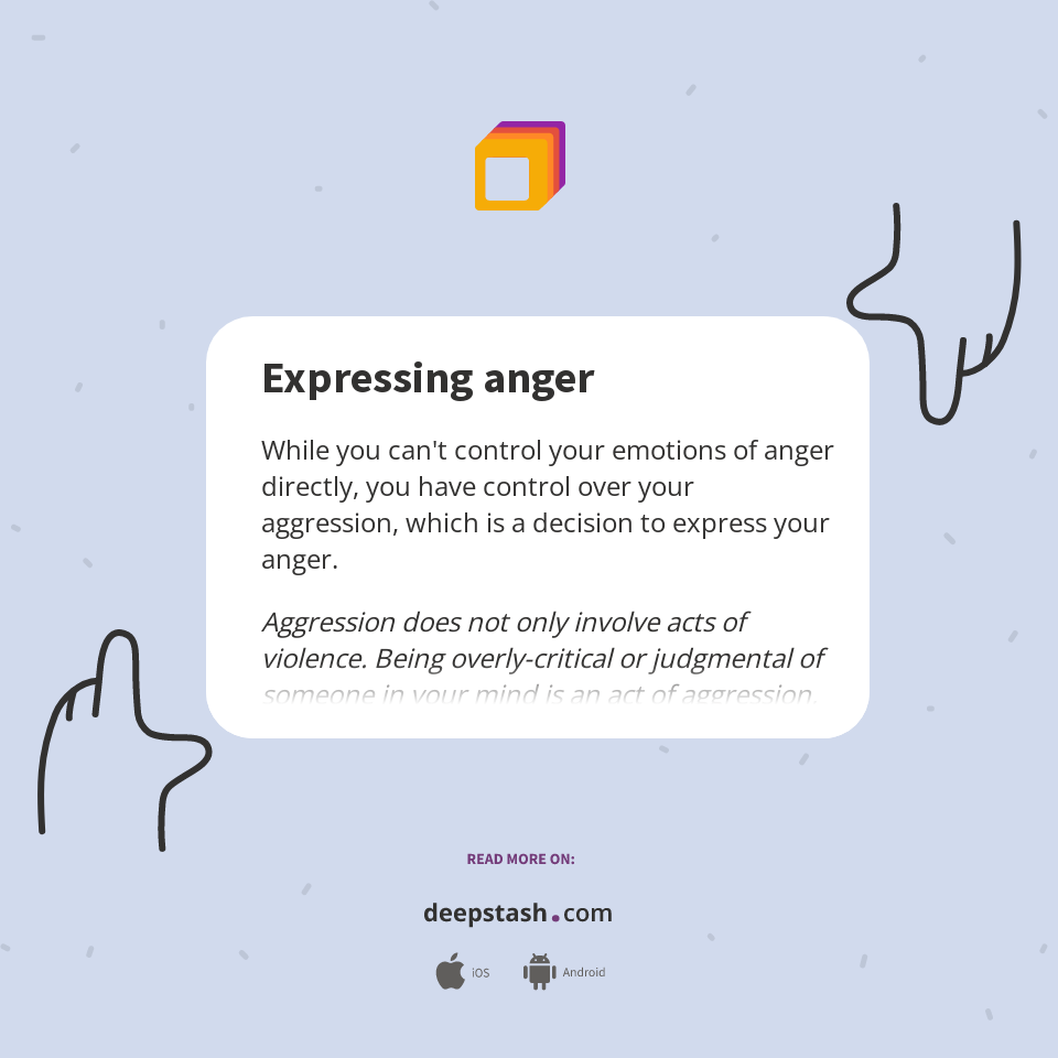 Expressing anger - Deepstash
