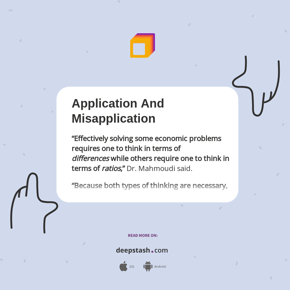 Application And Misapplication - Deepstash