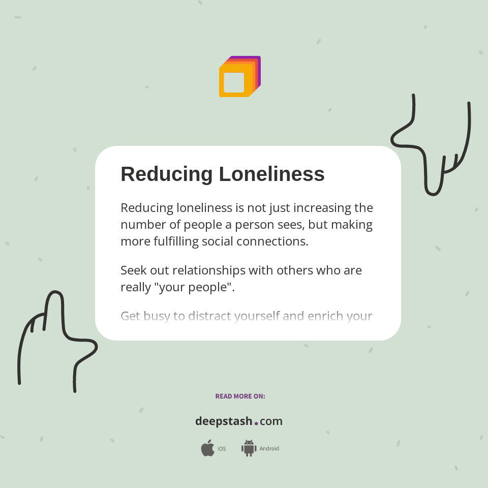 Reducing Loneliness - Deepstash