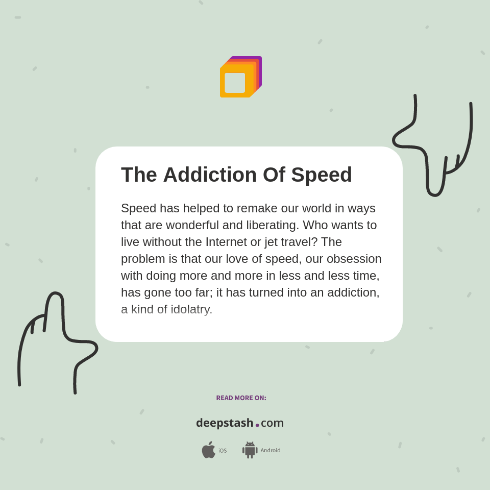 The Addiction Of Speed - Deepstash