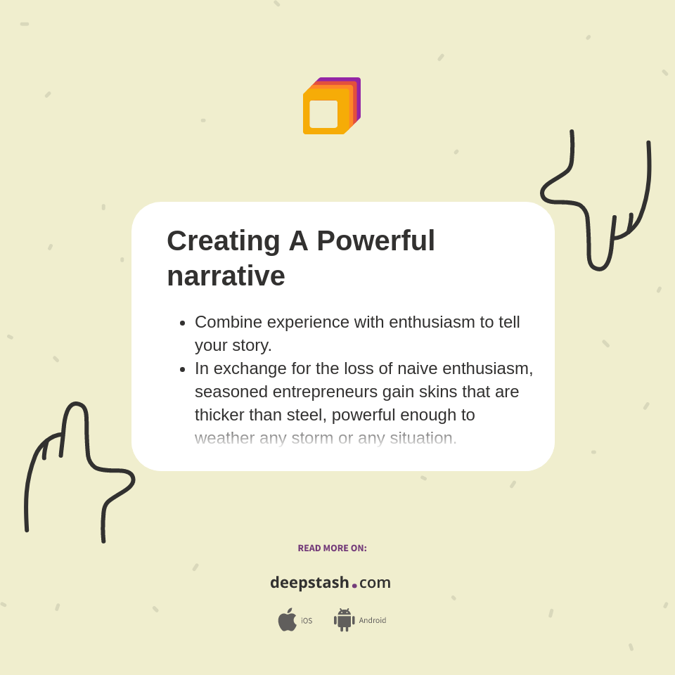 Creating A Powerful narrative - Deepstash