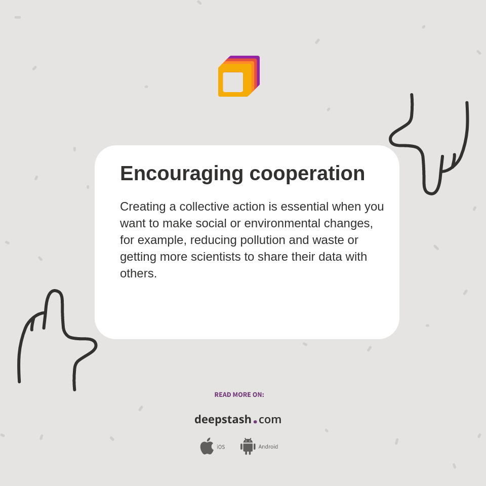 Encouraging cooperation - Deepstash