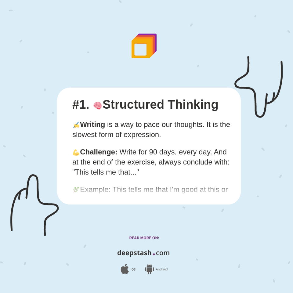 #1. 🧠Structured Thinking - Deepstash