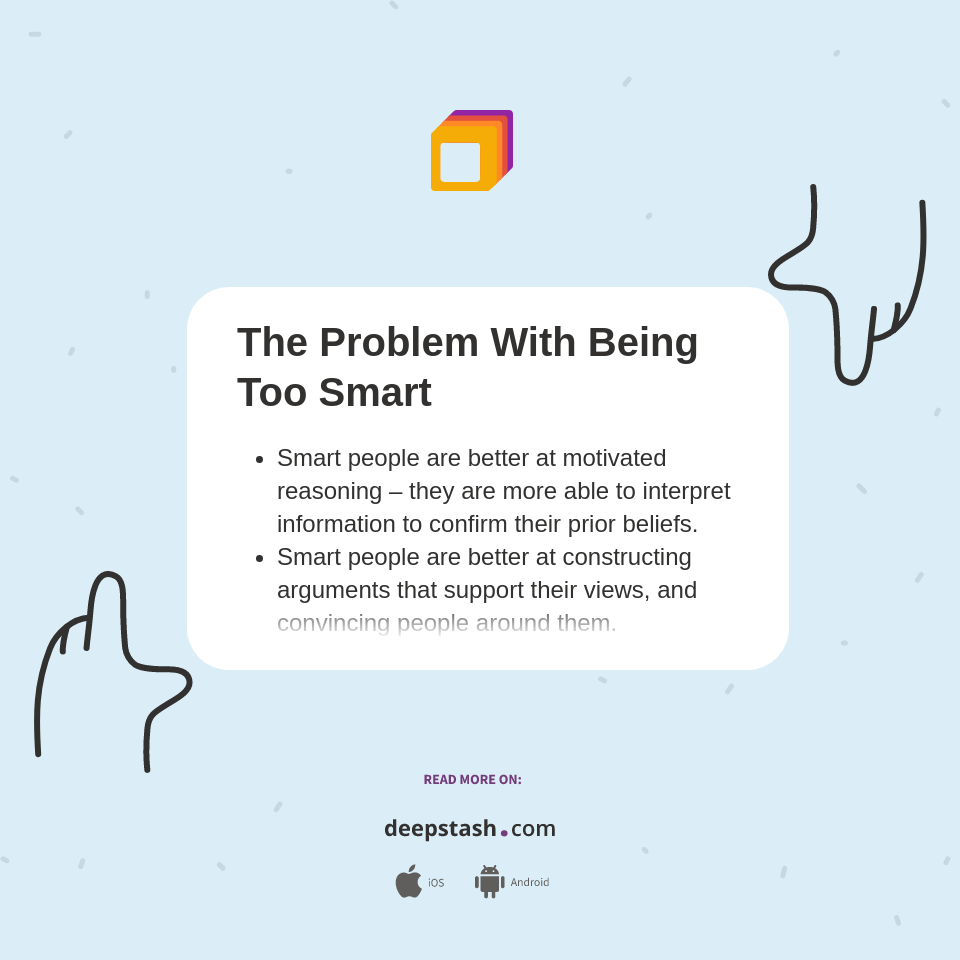 The Problem With Being Too Smart - Deepstash