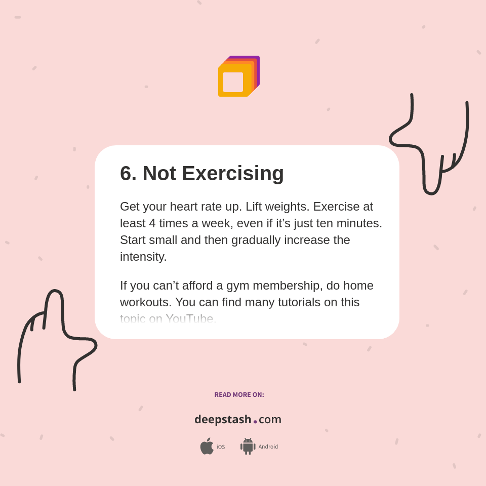 6. Not Exercising - Deepstash