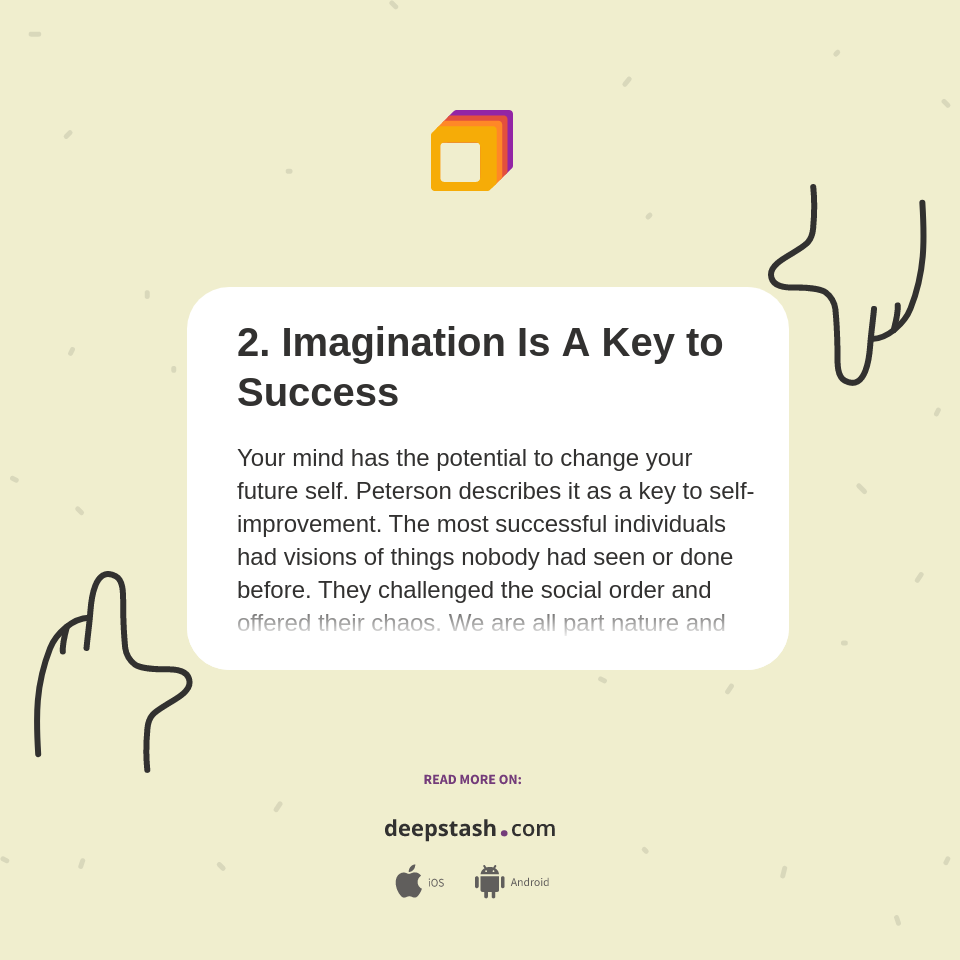 2. Imagination Is A Key to Success - Deepstash