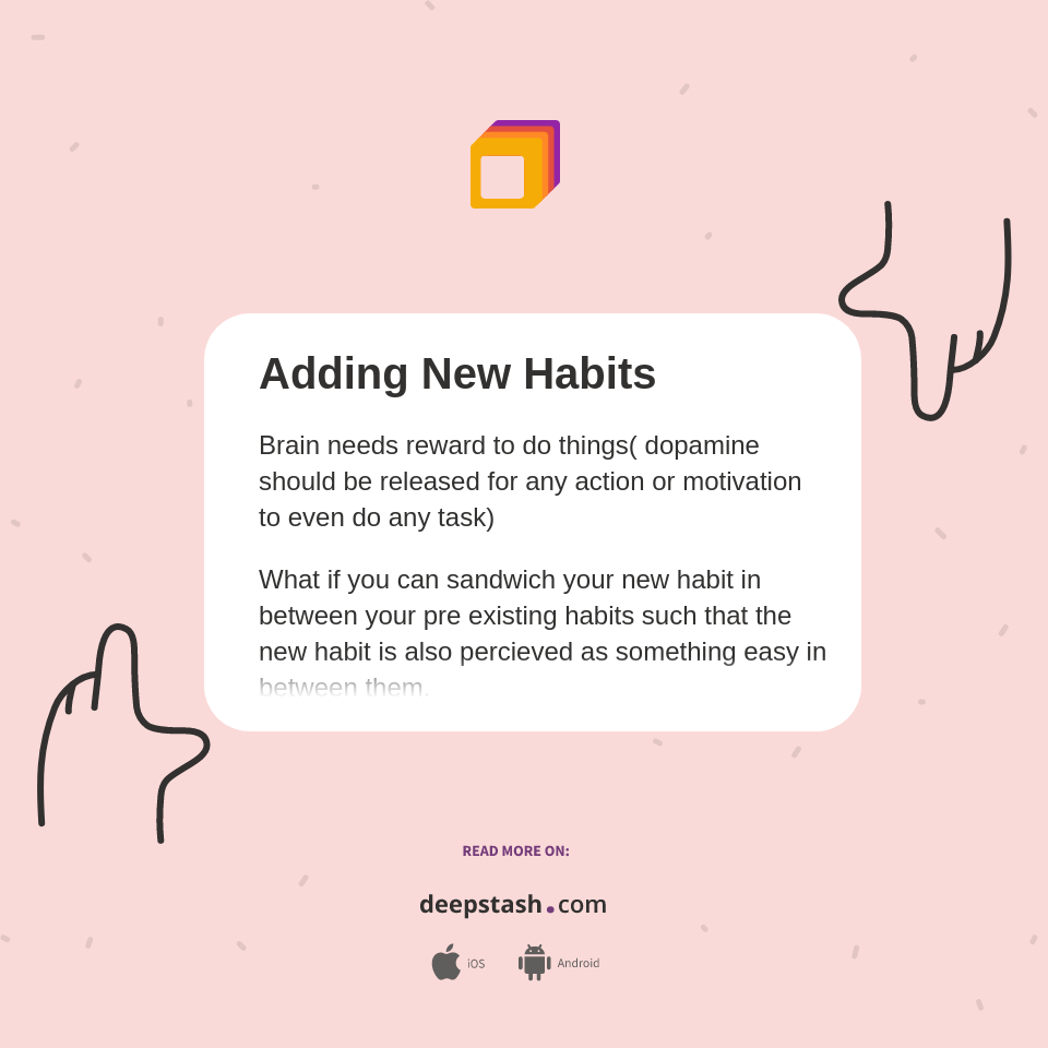 Adding New Habits - Deepstash
