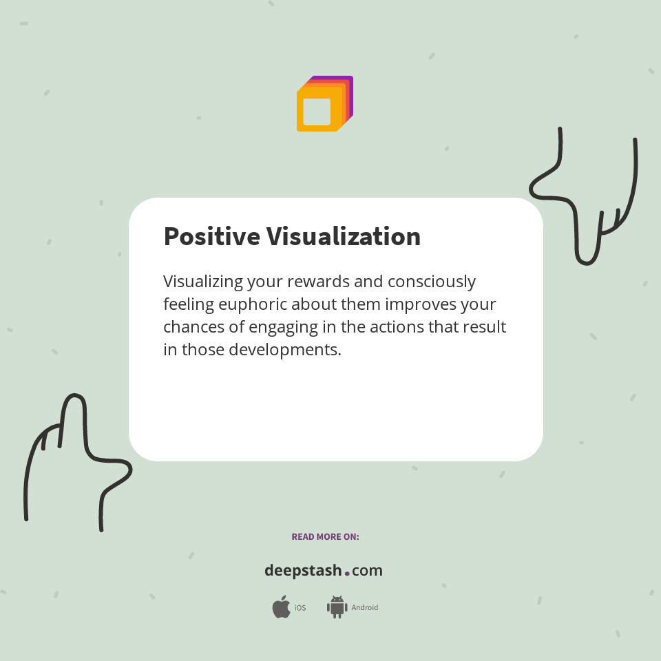 Positive Visualization - Deepstash