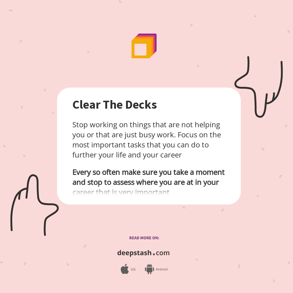 Clear The Decks - Deepstash