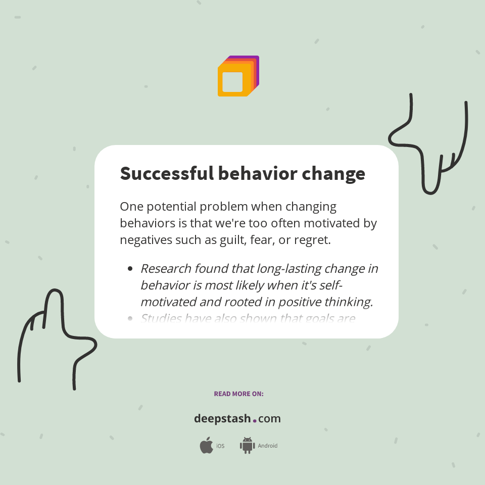 Successful behavior change - Deepstash
