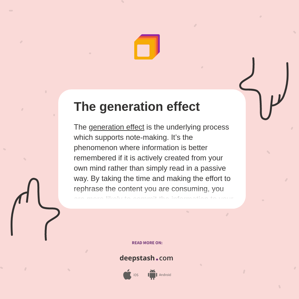 The generation effect - Deepstash