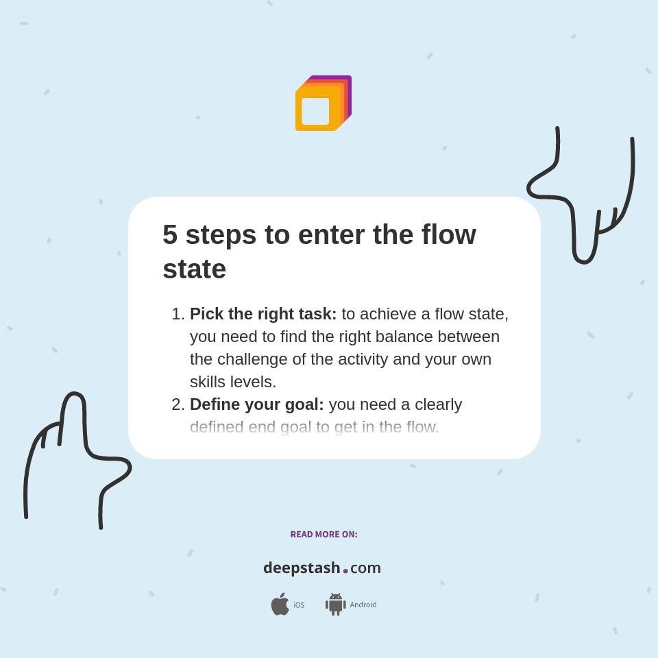 5 steps to enter the flow state - Deepstash