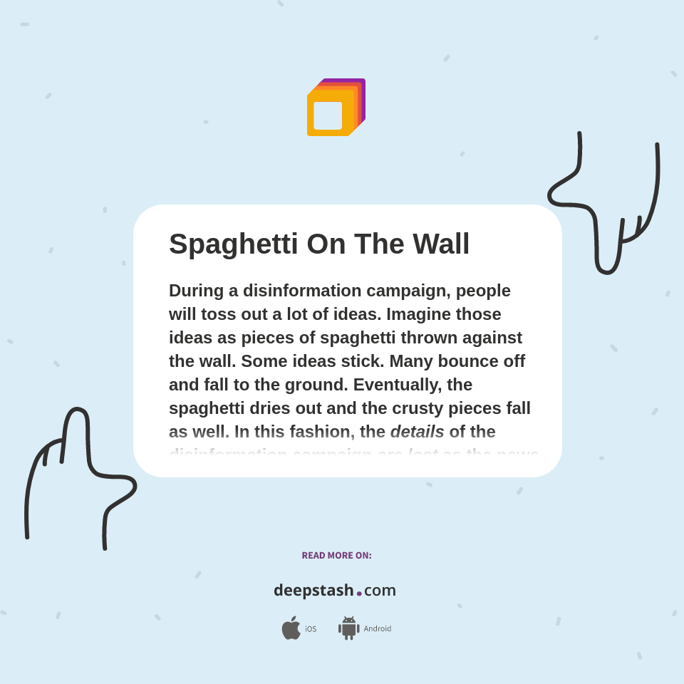 Spaghetti On The Wall - Deepstash