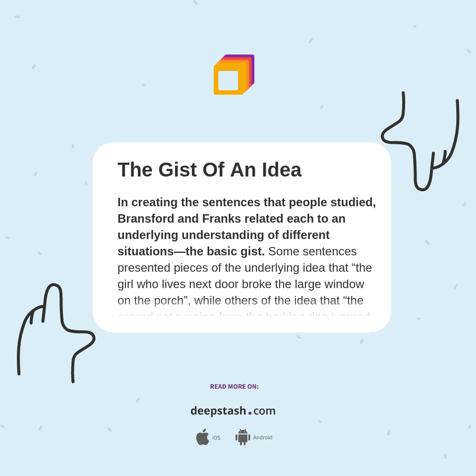 The Gist Of An Idea - Deepstash