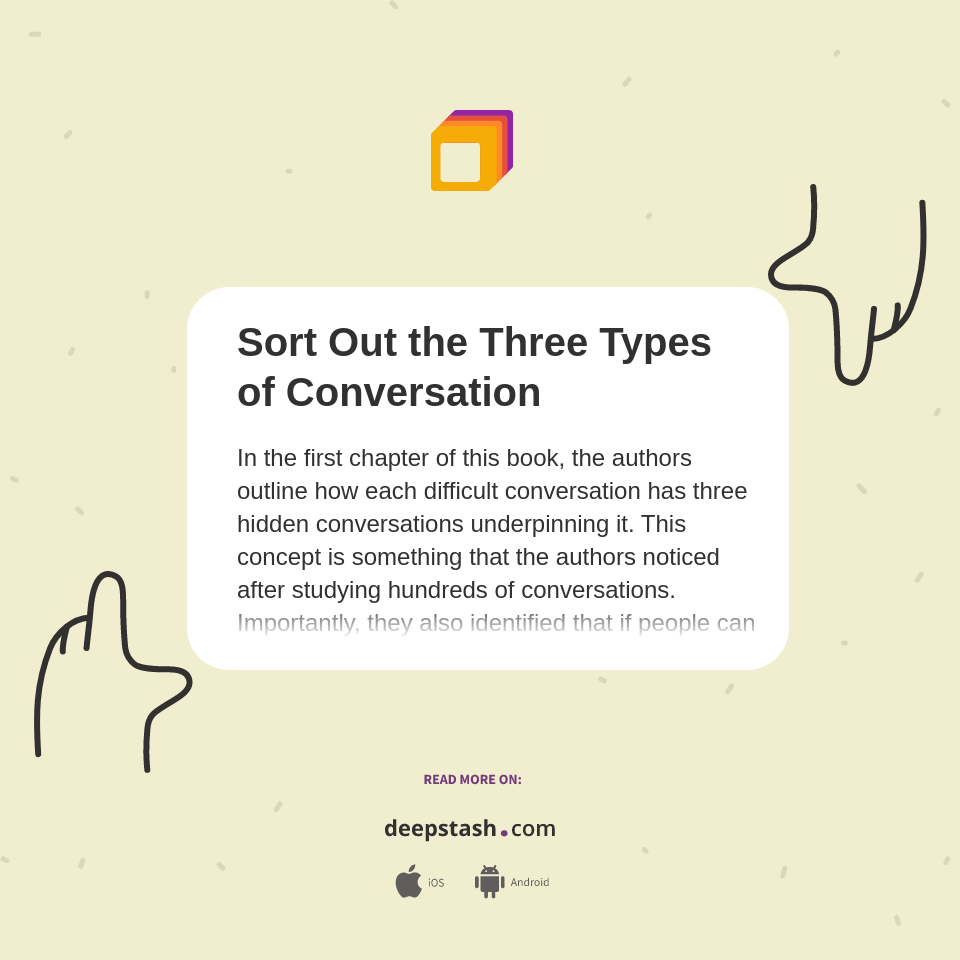 Sort Out the Three Types of Conversation - Deepstash